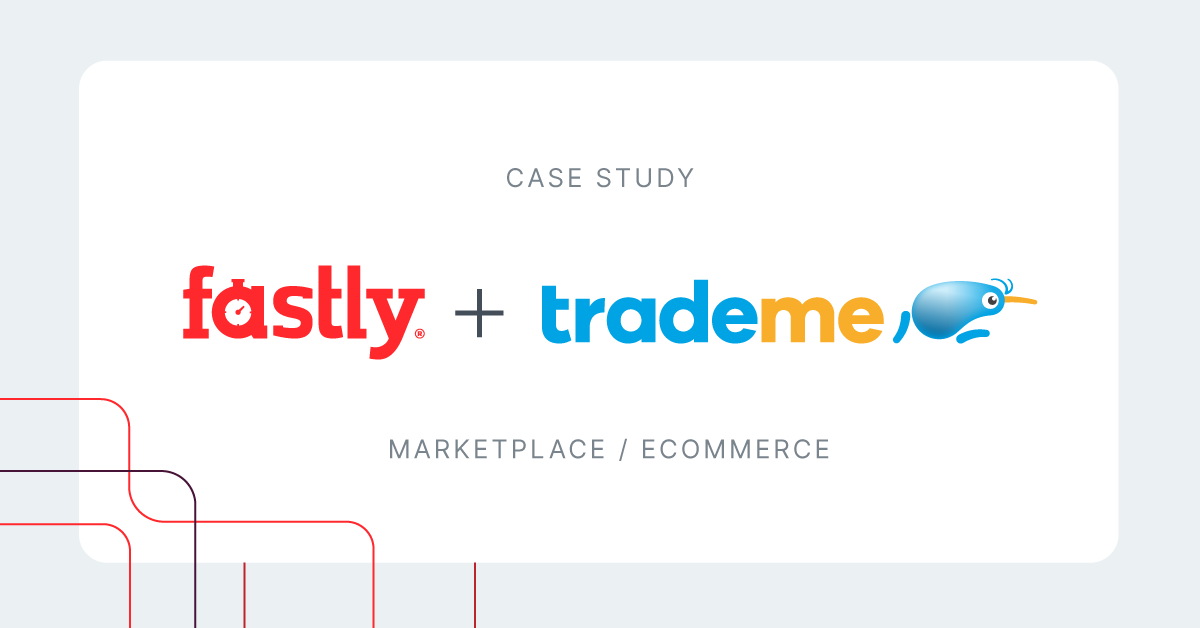 Trademe + Fastly | Fastly