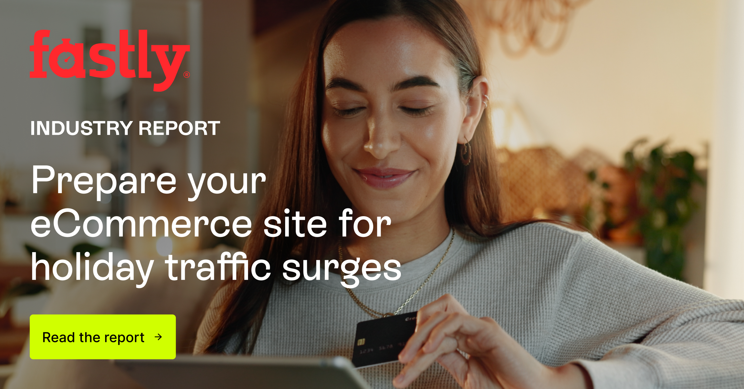 Industry Report - eCommerce | Fastly