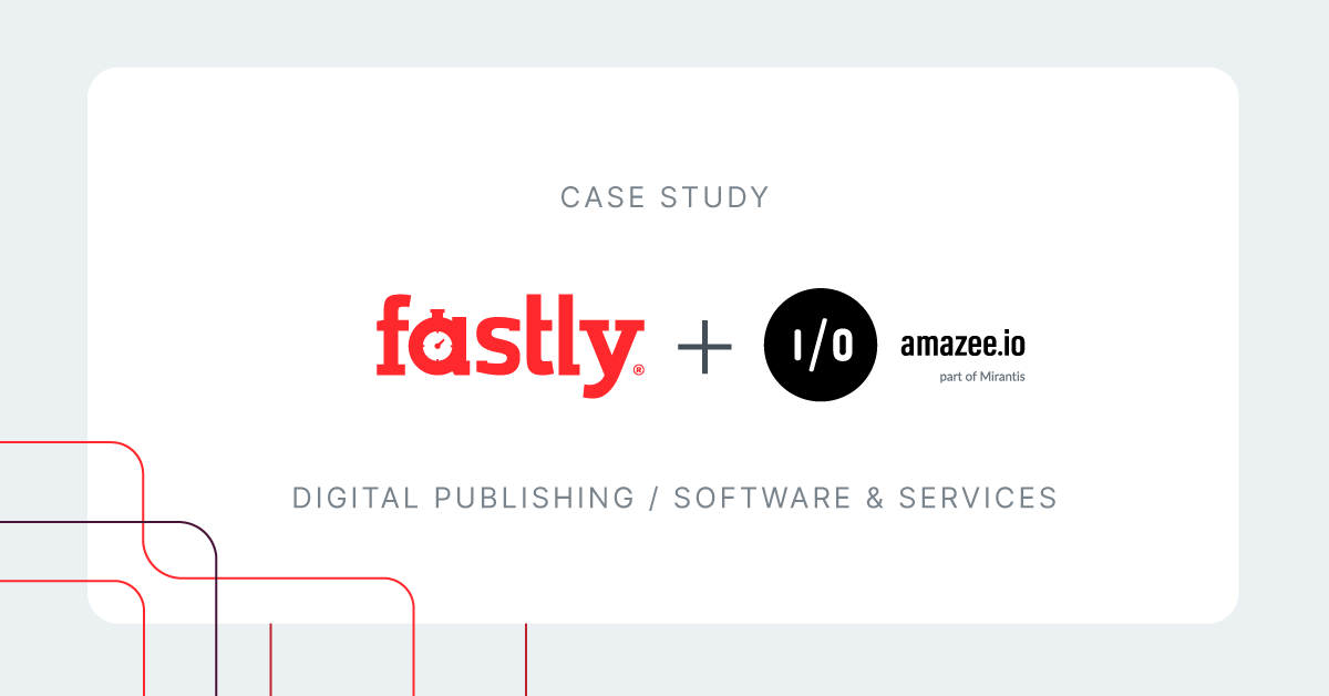 Amazee.io + Fastly | Fastly