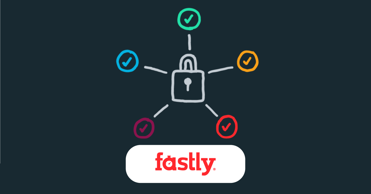 How to choose the right WAF | Fastly