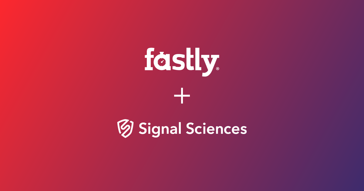 Seguridad a escala: Fastly anuncia su intención de adquirir Signal ...