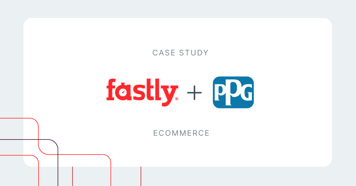 Fastly + PPG | Fastly