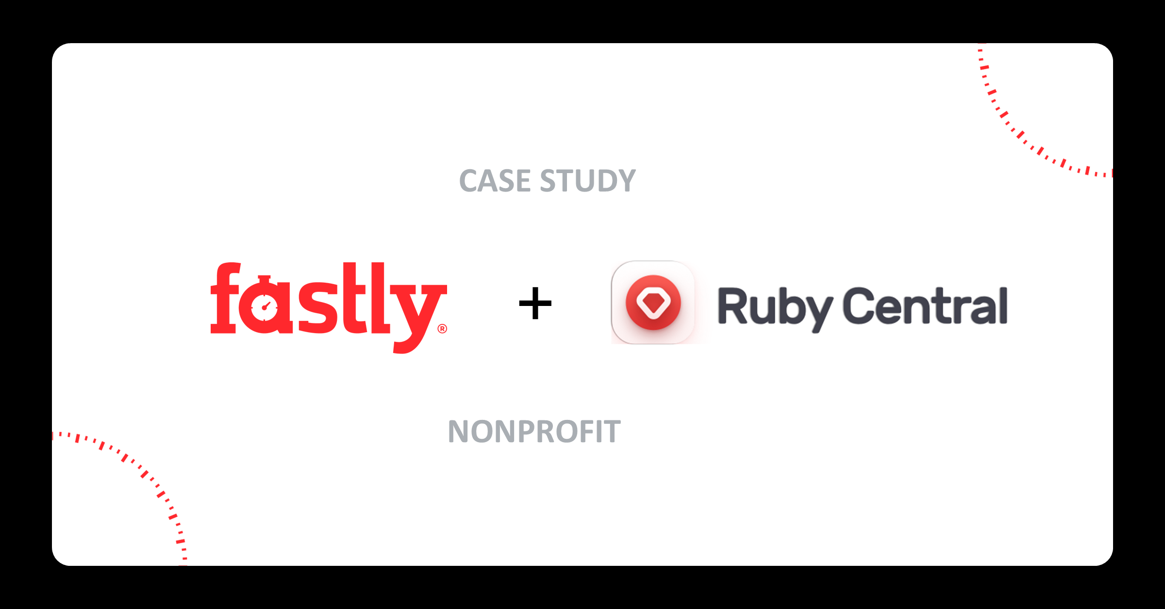 Fastly + Ruby Central | Fastly